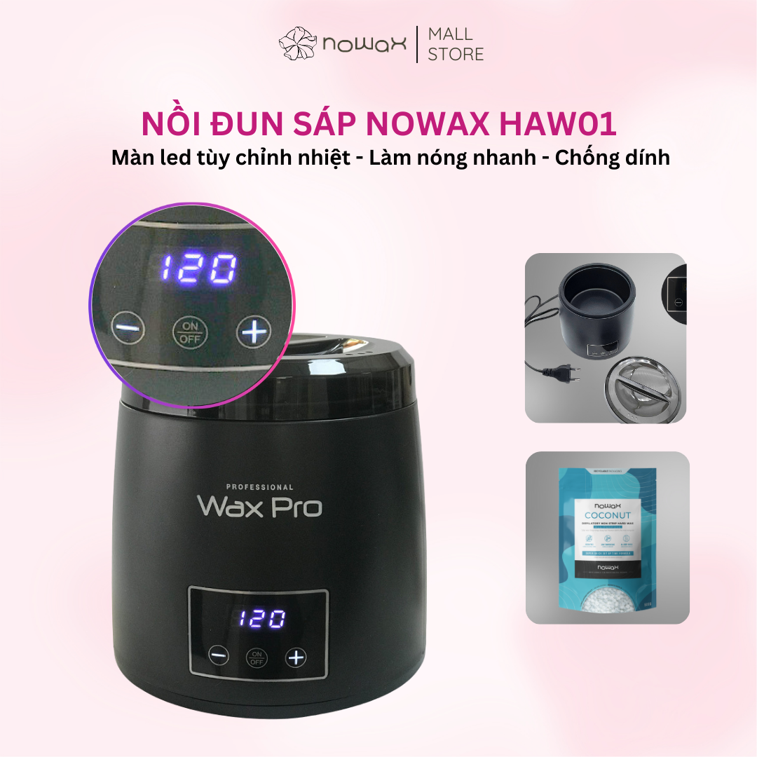 [TÙY CHỈNH NHIỆT ĐỘ] Nồi đun sáp wax NOWAX bản chuyên nghiệp có điều ...